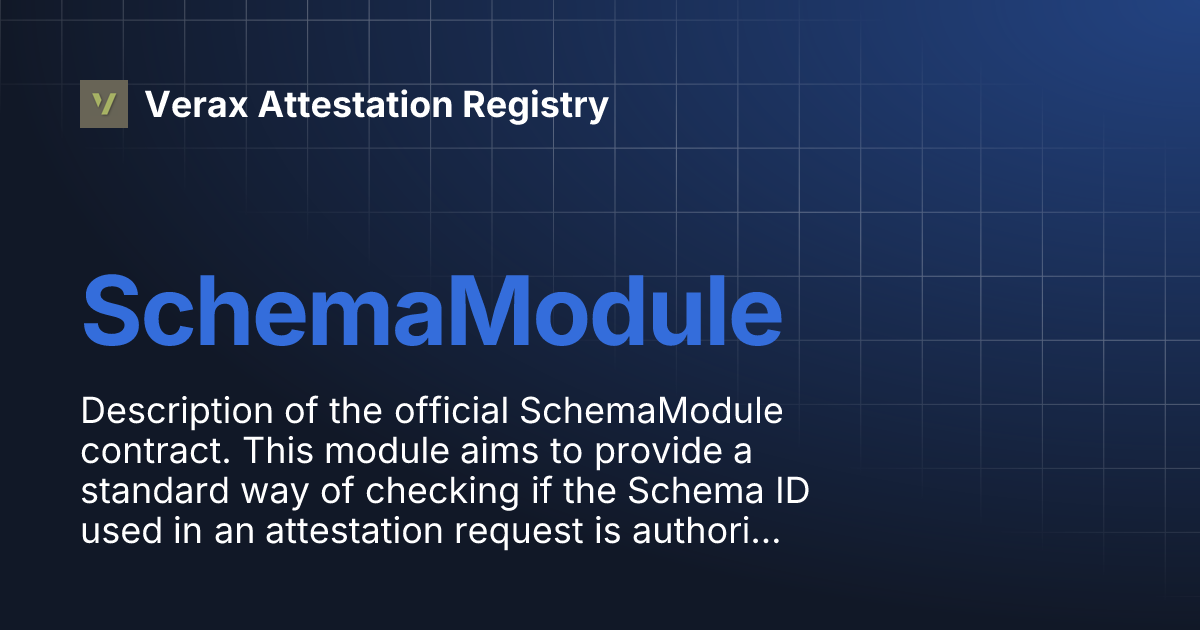 SchemaModule | Verax Attestation Registry