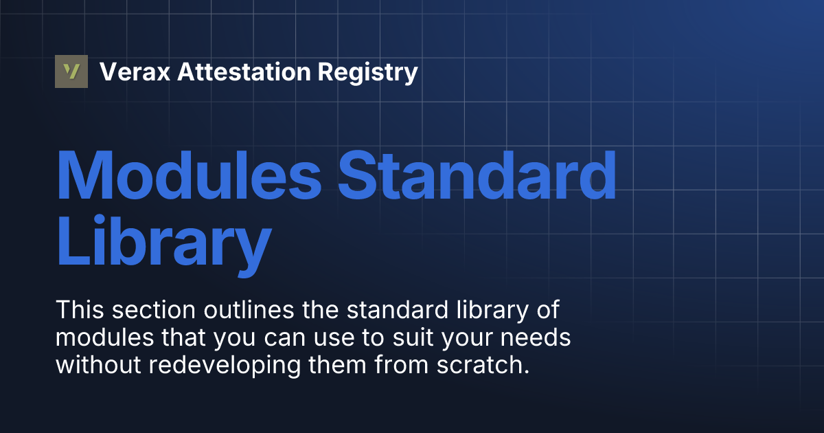 Modules Standard Library | Verax Attestation Registry